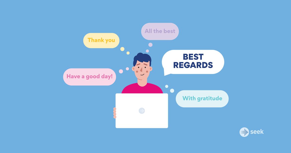 How to use 'Best regards' in your email (with examples) - SEEK New Zealand